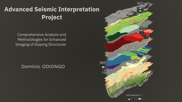 Advanced Seismic Interpretation Project by Dominic Ohisa on Prezi