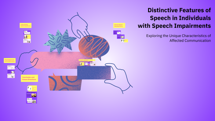 Distinctive Features of Speech in Individuals with Speech Impairments ...