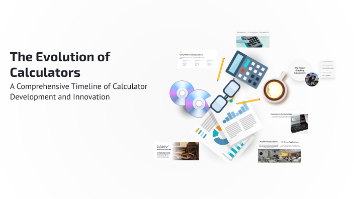 The Evolution of Calculators by Paula Berger on Prezi