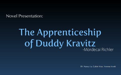 Duddy Kravitz by Nancy Lu on Prezi