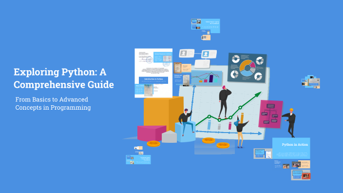 Exploring Python: A Comprehensive Guide by Vipindeep Aulakh on Prezi