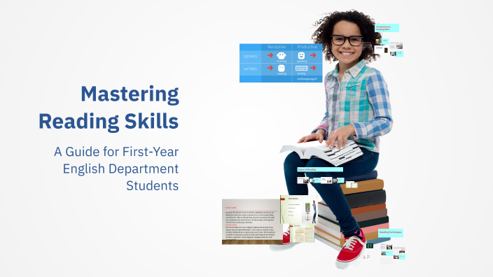 Mastering Reading Skills by rebin reko on Prezi