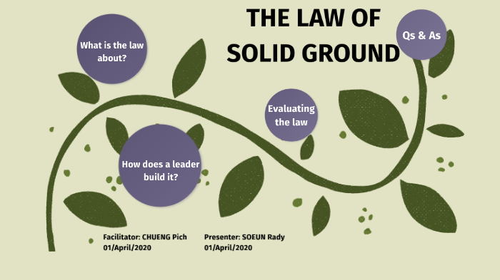The Law of Solid Ground by RADY SOEUN on Prezi