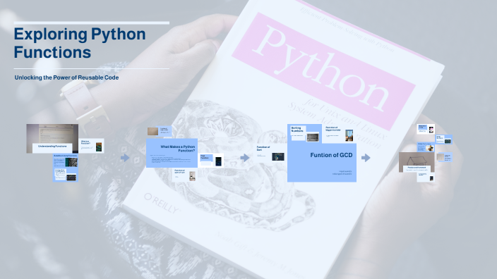Exploring Python Functions by YINGHAO SUN on Prezi