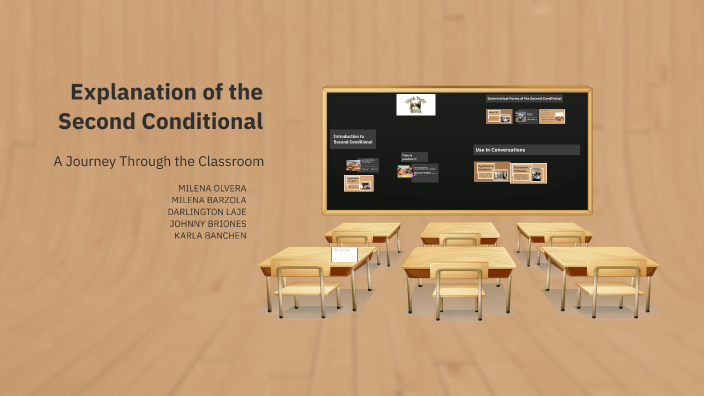 Second Conditional by JOHNNY AXEL BRIONES RIZZO on Prezi