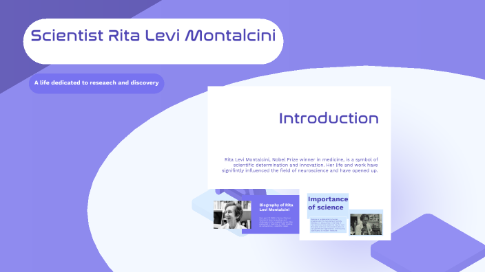 Scienziata Rita Levi Montalcini by emily iudice on Prezi