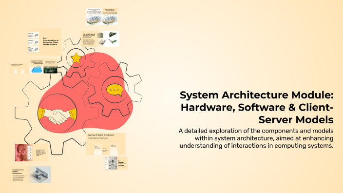 System Architecture Module Hardware Software And Client Server Models 5314