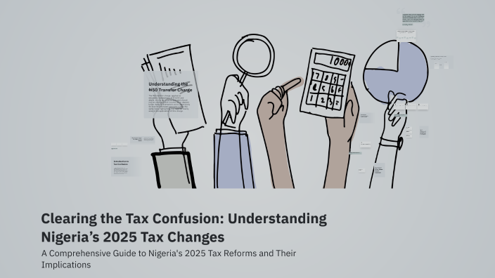 Clearing the Tax Confusion: Understanding Nigeria’s 2025 Tax Changes by ...