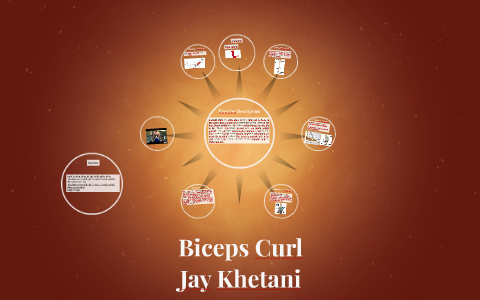 Biceps Curl by Jay Khetani on Prezi