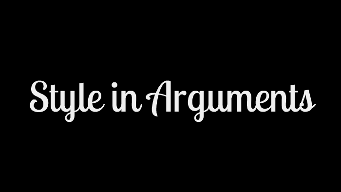 Style in Arguments by Donna Elliott on Prezi