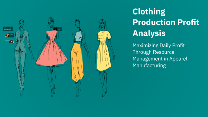 Clothing Production Profit Analysis by Hisham Mohamed on Prezi