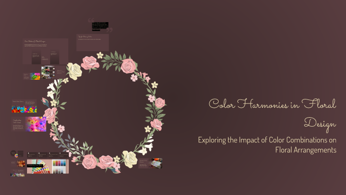 Color Harmonies in Floral Design by Kynadi Blackmore on Prezi