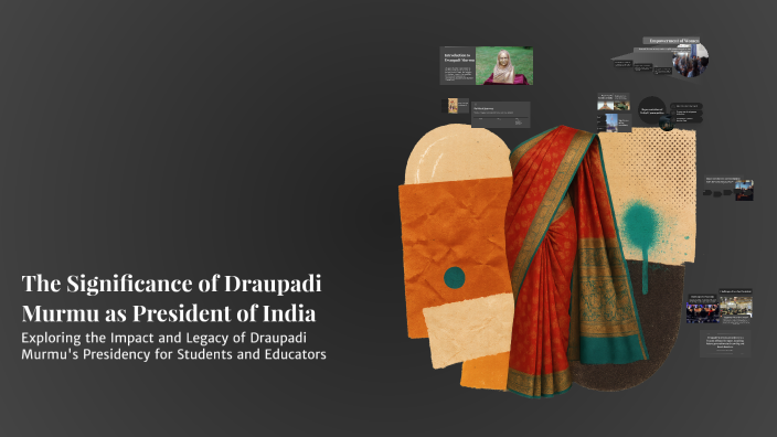 The Significance of Draupadi Murmu as President of India by Sohan Naik ...
