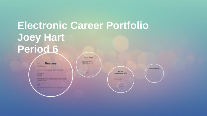 Electronic Career Portfolio by Joey Hart on Prezi Electronic Career Portfolio by Joey Hart on Prezi