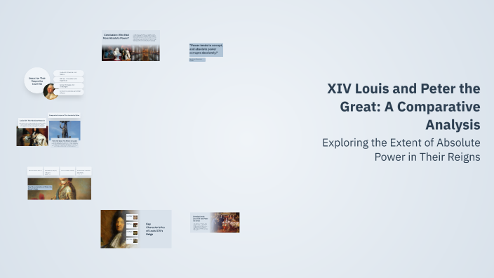 XIV Louis and Peter the Great: A Comparative Analysis by Ағарыс ...