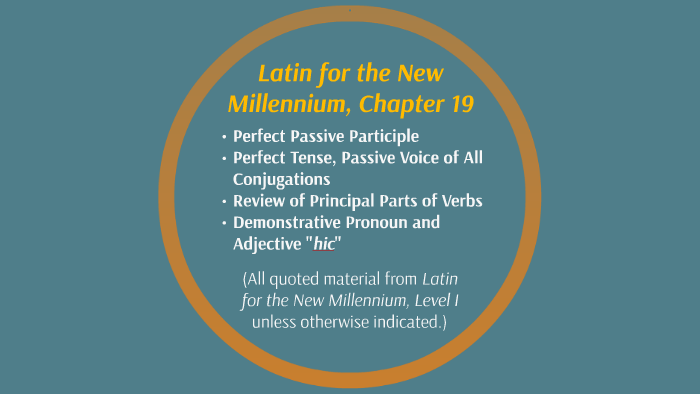 Latin for the New Millennium, Chapter 19 by Alexandra Durham on Prezi