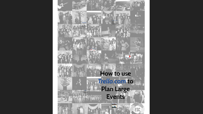 How to use Trello.com to Plan Large Events by Jennifer Khuu on Prezi