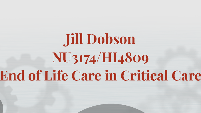 EOL in ICU by Jill Dobson on Prezi