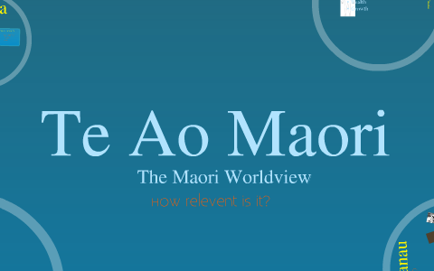 Viewing the world through Maori eyes by Corey Kamariera on Prezi