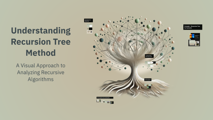 Understanding Recursion Tree Method by 31 WAJEEHA on Prezi