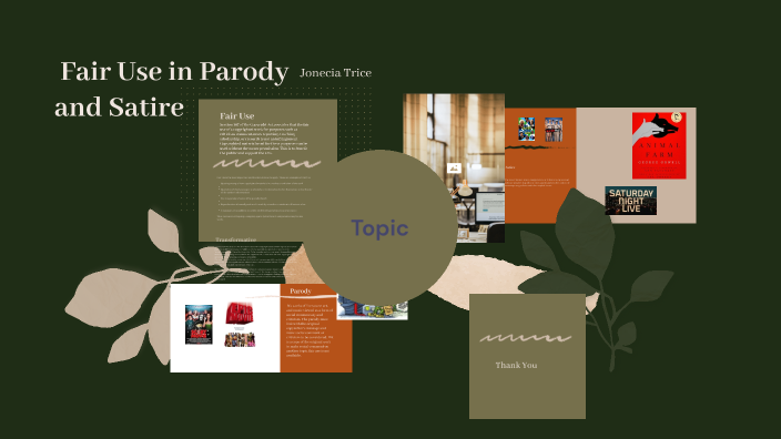 Fair Use in Parody and Satire by Jonecia Trice on Prezi