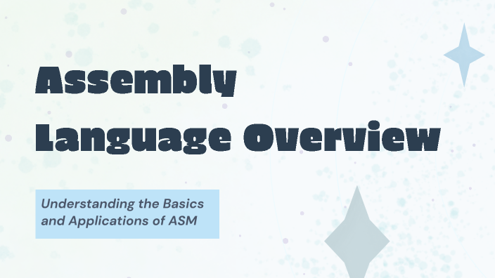 Assembly Language Overview by mahnaz ohady on Prezi