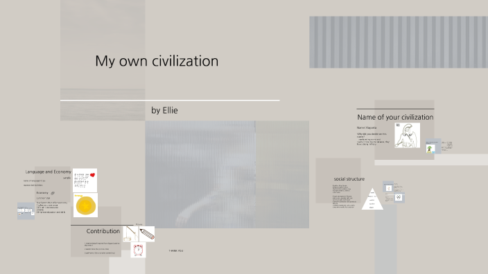 my own civilization by 윤서 신 on Prezi