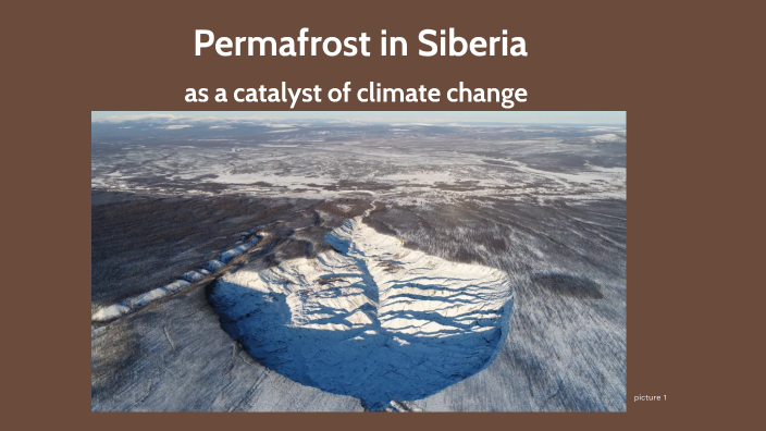 Permafrost Siberia by Marvin Reiter on Prezi