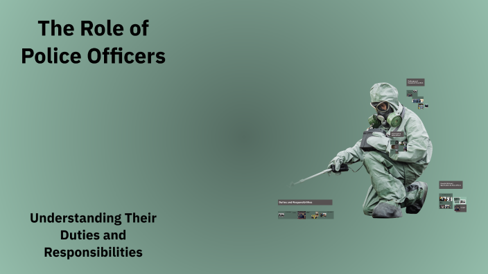 The Role of Police Officers by Benjamin Macias on Prezi
