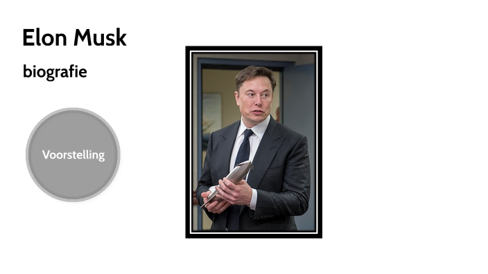 Elon musk biografie by xander synaeve on Prezi