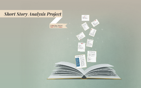 Short Story Analysis Project by Reece Dame on Prezi