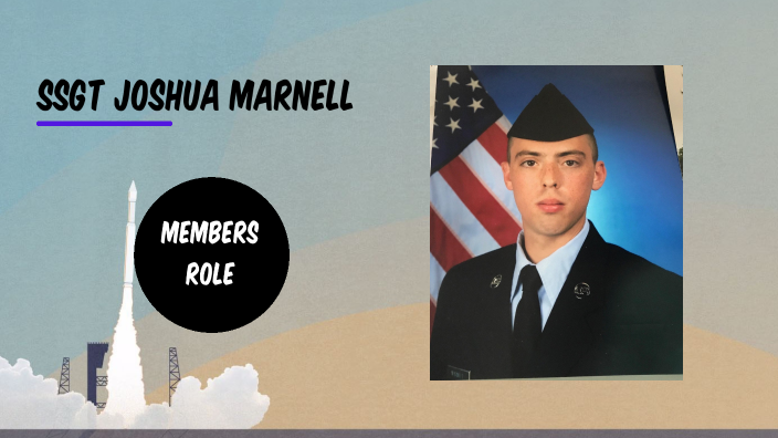 SSgt Joshua Marnell by kameron sanders on Prezi