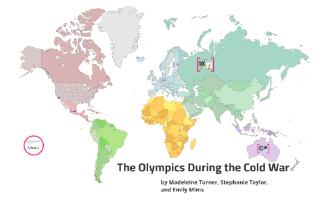 The Olympics During the Cold War by Madeleine Turner on Prezi