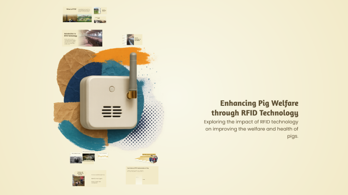 Enhancing Pig Welfare through RFID Technology by Jordan Gran on Prezi