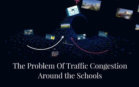 The Problem of Traffic Congestion Around Schools by alejandra flores on ...