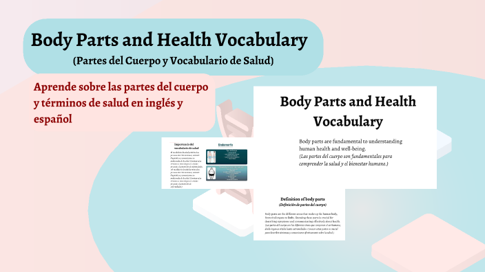 Partes del Cuerpo y Vocabulario de Salud by Oliver Gonzabay on Prezi