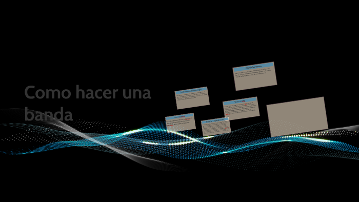 Como hacer una banda by rock urbano on Prezi