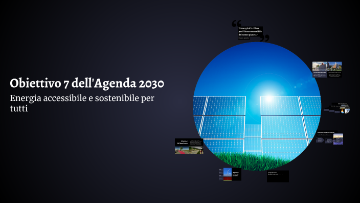 Obiettivo 7 dell'Agenda 2030 by Laura Polizzi on Prezi