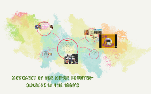 Movement of the hippie counter-culture in the 1960's by Alex Gutierrez ...