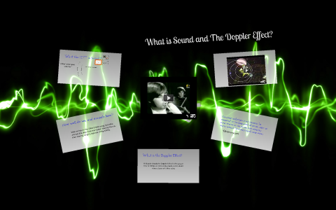 Sound & Doppler Effect by Justin Williams on Prezi