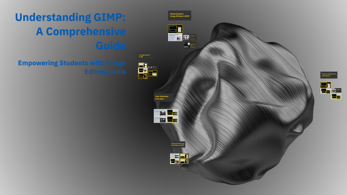 Understanding GIMP: A Comprehensive Guide by SUMAN BHAT on Prezi