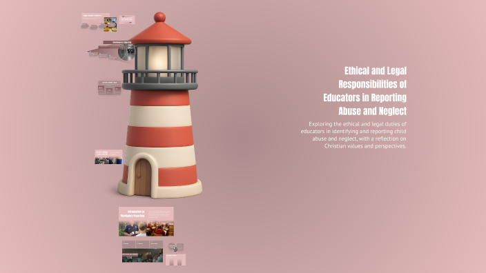 Ethical and Legal Responsibilities of Educators in Reporting Abuse and ...