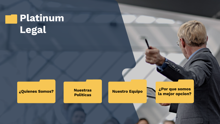 Platinum Legal by Raul Jael Garza Torres on Prezi
