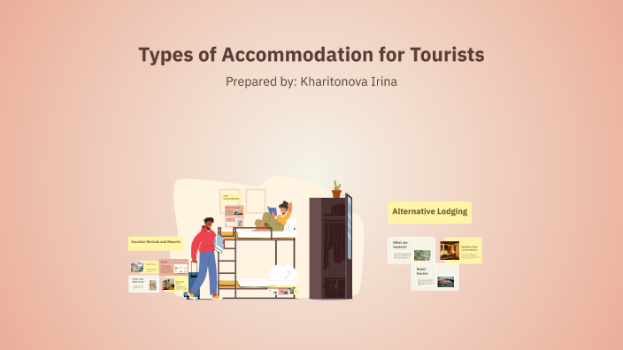Types of Accommodation for Tourists by Ирина Харитонова on Prezi