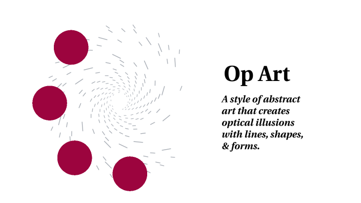 Op Art by Susan Eberhardt on Prezi