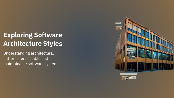 Exploring Software Architecture Styles by Hegedűs Nóra on Prezi