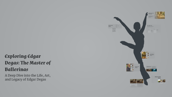 Exploring Edgar Degas: The Master of Ballerinas by Tala el hussein on Prezi