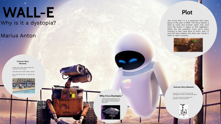 Wall-e Dystopia by Marius Anton on Prezi