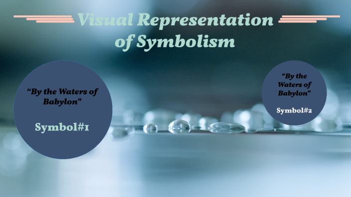 Visual Representation of Symbolism by Kora Battson on Prezi