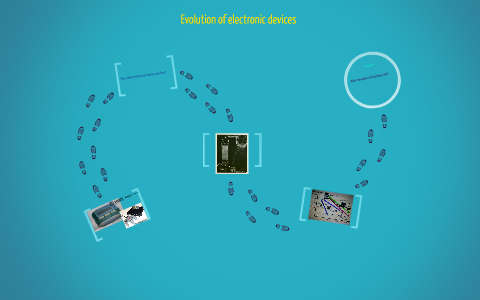 evolution of electronic devices by on Prezi